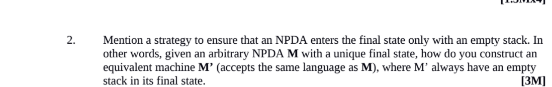 Solved 2. Mention a strategy to ensure that an NPDA enters | Chegg.com
