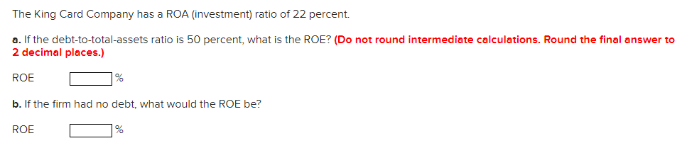 Solved The King Card Company has a ROA (investment) ratio of | Chegg.com