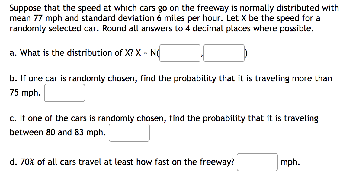 Solved Suppose that the speed at which cars go on the | Chegg.com