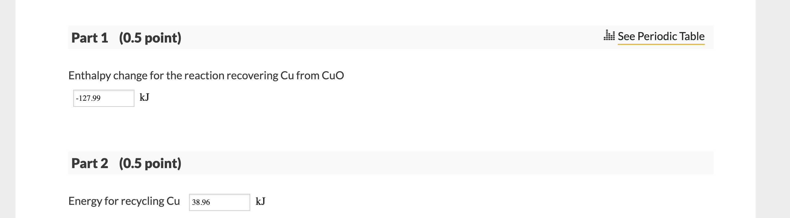 Solved Part 1 (0.5 point) . See Periodic Table Enthalpy | Chegg.com