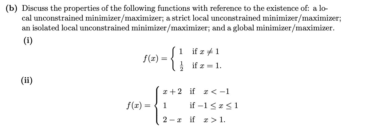 Solved (b) Discuss the properties of the following functions | Chegg.com