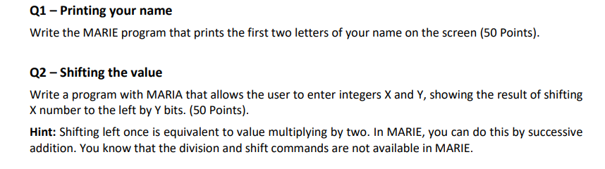Solved Q1 - Printing your name Write the MARIE program that | Chegg.com