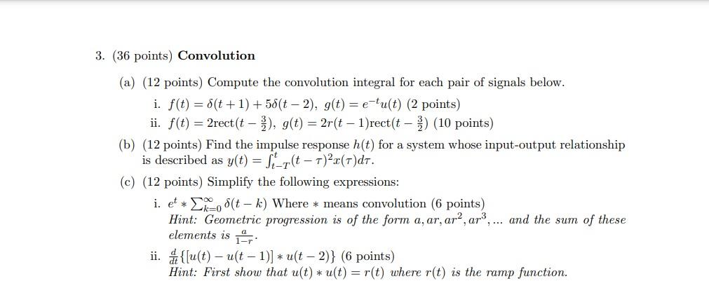 Solved (36 points) Convolution (a) (12 points) Compute the | Chegg.com