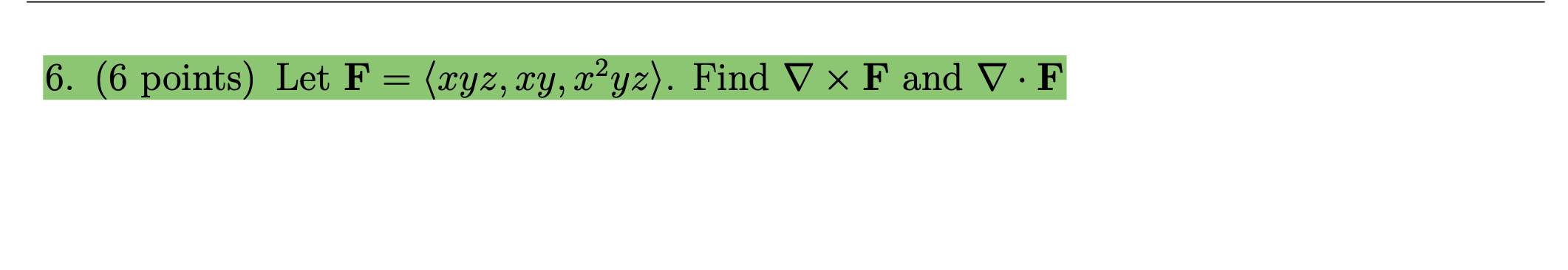 Solved 6 6 Points Let Mathbf{f} Left Langle X Y