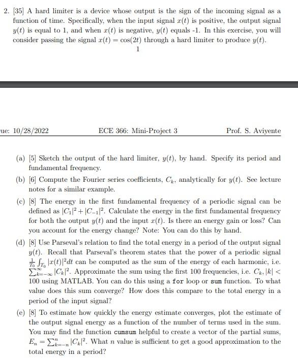 Solved 2. [35] A hard limiter is a device whose output is | Chegg.com