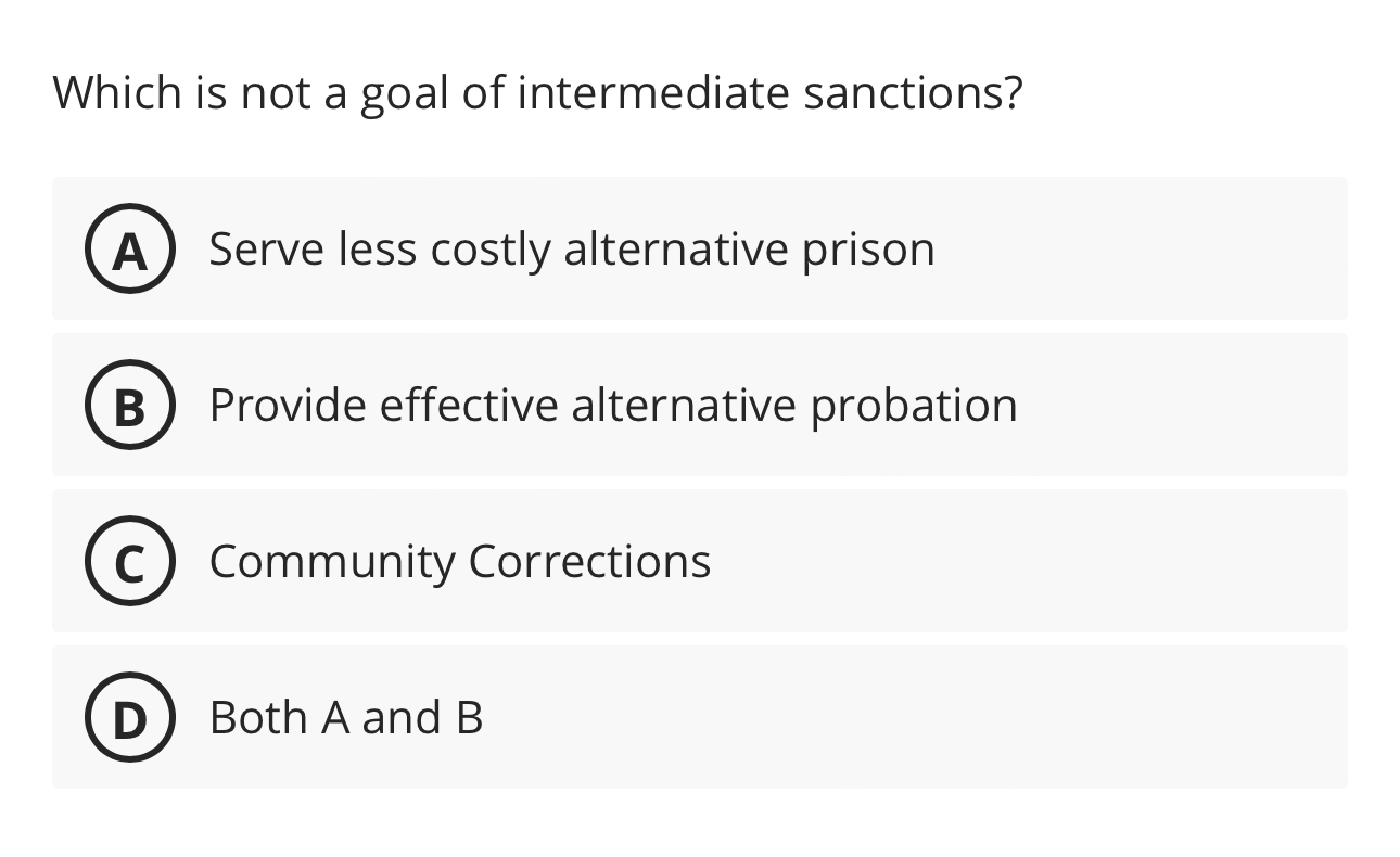Solved Which is not a goal of intermediate sanctions? Serve | Chegg.com