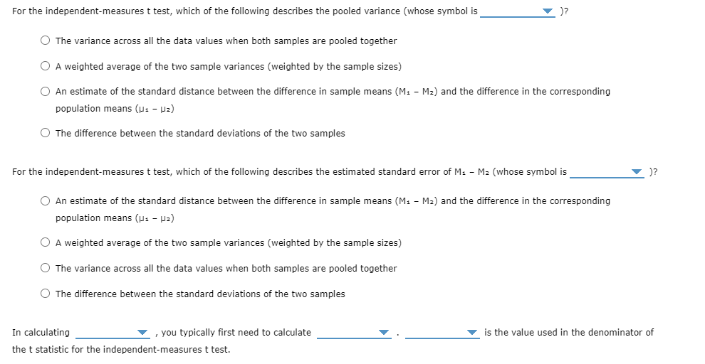 Solved For the independent-measures t test, which of the | Chegg.com