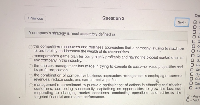 Solved Qu Previous Question 3 A company's strategy is most | Chegg.com
