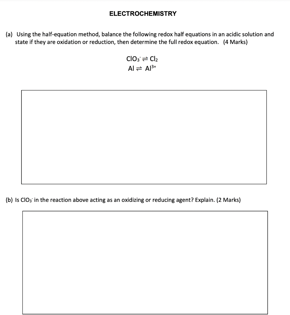 Solved ELECTROCHEMISTRY (a) Using the half-equation method, | Chegg.com