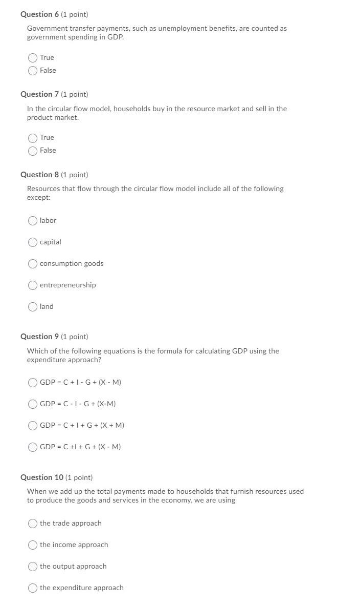 Solved Question 1 (1 point) When measuring GDP using the | Chegg.com