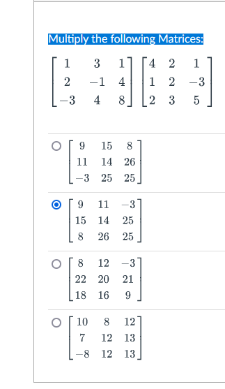 Solved Multiply the following Matrices: | Chegg.com