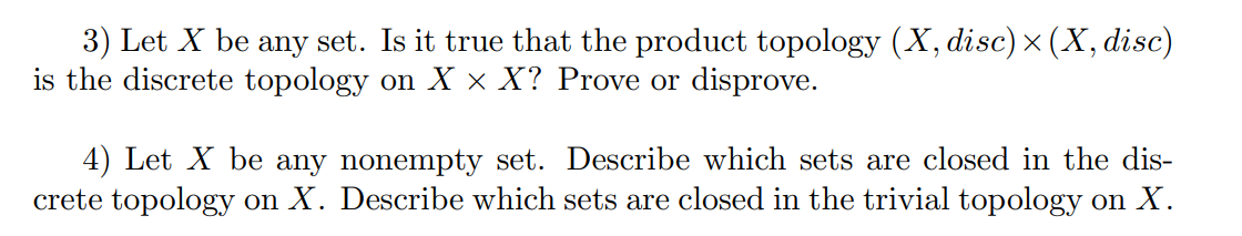 Solved 3) Let X be any set. Is it true that the product | Chegg.com