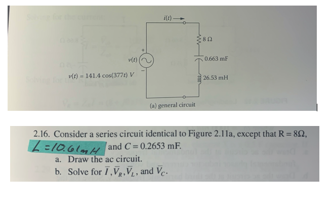 Solved ic)=0 380 0.663 mF v() v(t) = 141.4 cos(3771) V 26.53 | Chegg.com