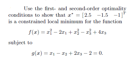 Solved T Use the first- and second-order optimality | Chegg.com