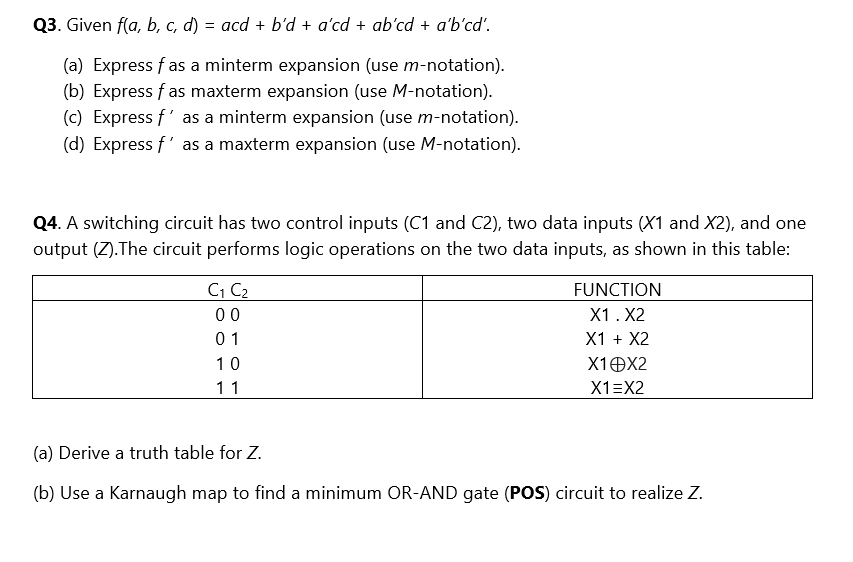 Solved Q3. Given f(a, b, c, d) = acd + b'd + a'cd + ab'cd + | Chegg.com