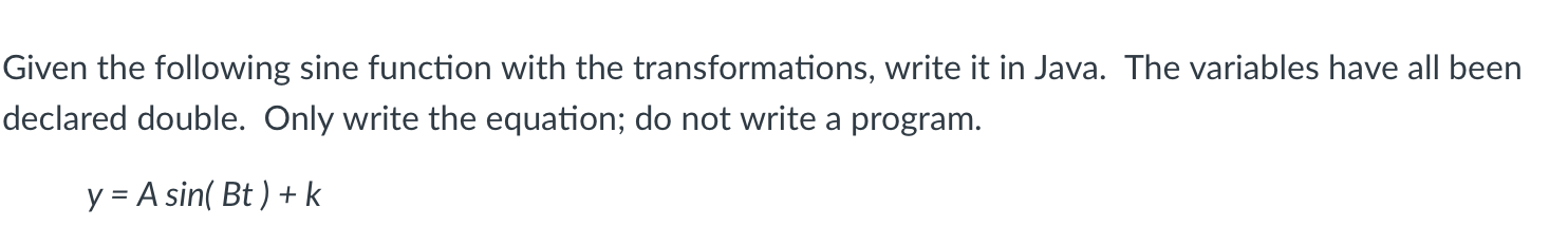 Solved Given the following sine function with the | Chegg.com