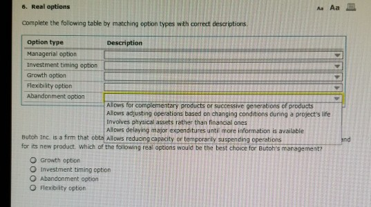 Solved 6. Real options Aa Aa E Complete the following table | Chegg.com
