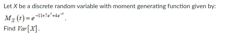Solved Let X be a discrete random variable with moment | Chegg.com