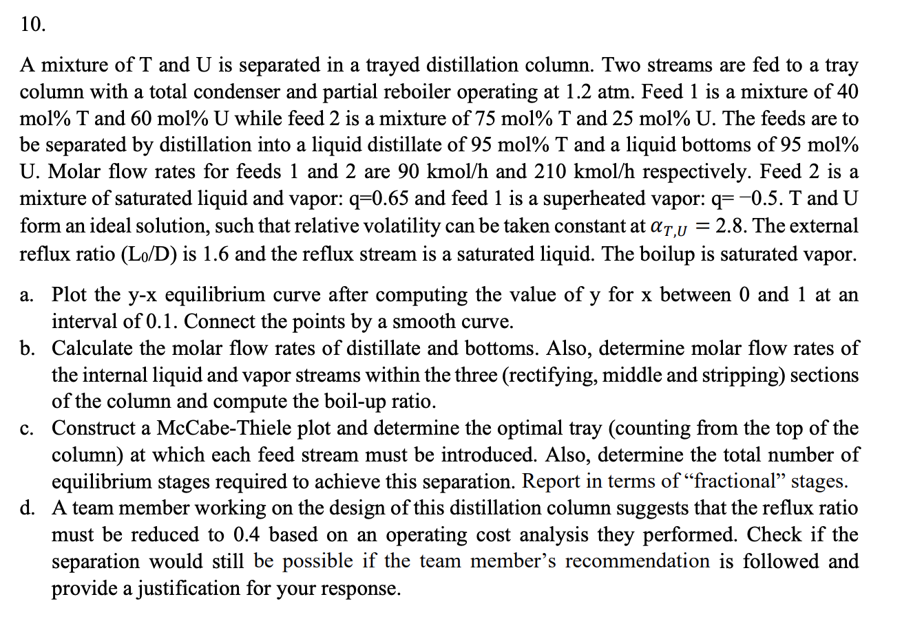 Solved A mixture of T and U is separated in a trayed | Chegg.com