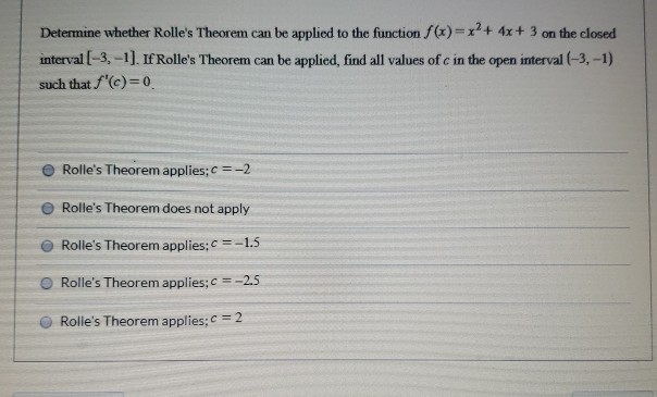 Solved Determine Whether Rolles Theorem Can Be Applied To