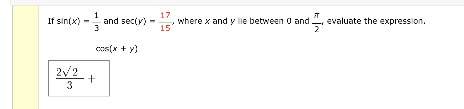 Solved If sin(x)=13 ﻿and sec(y)=1715, ﻿where x ﻿and y ﻿lie | Chegg.com