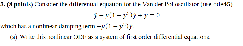 Solved 3. (8 points) Consider the differential equation for | Chegg.com