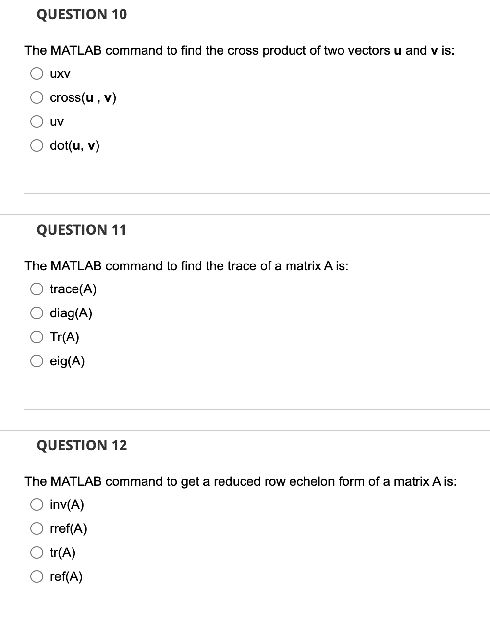Solved The MATLAB command to find the cross product of two | Chegg.com