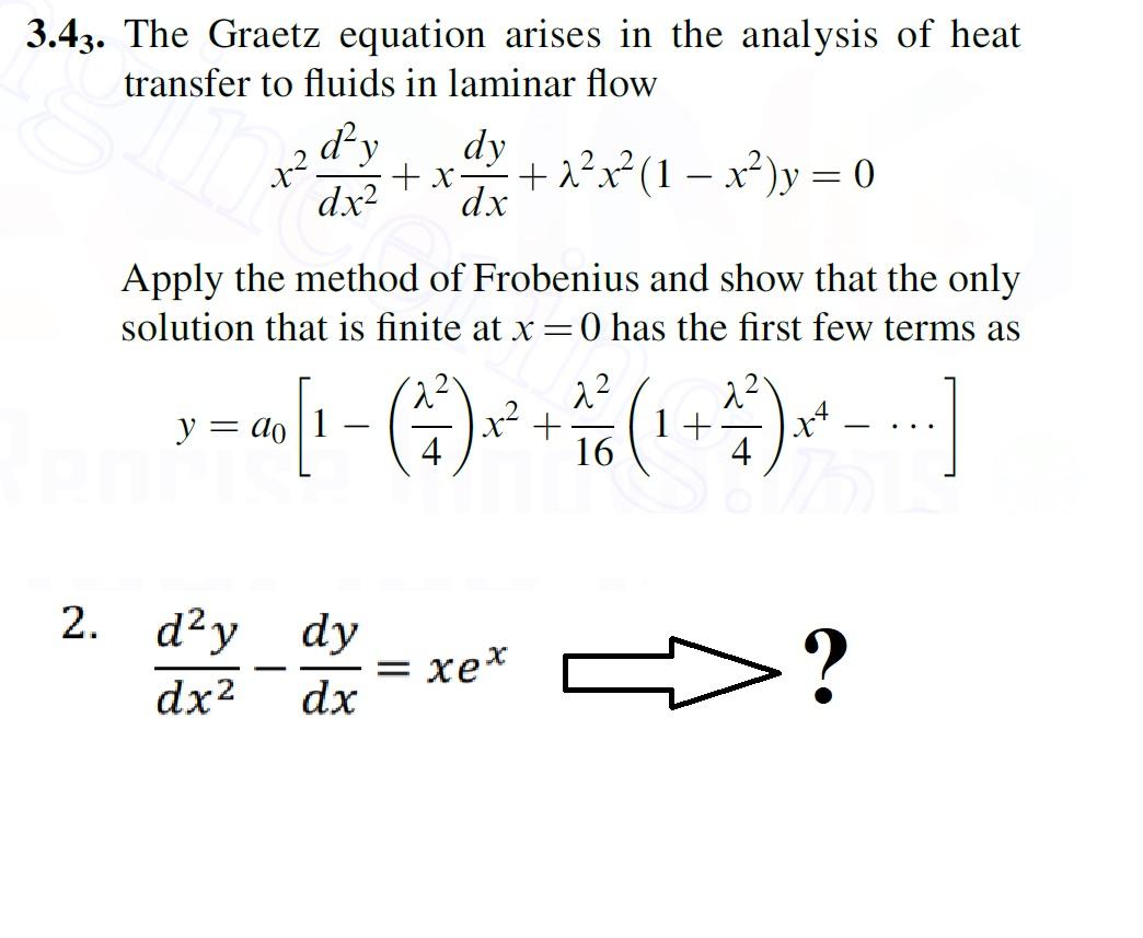 Solved 3.43. The Graetz equation arises in the analysis of | Chegg.com