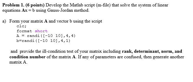 Solved Problem 1. (6 points) Develop the Matlab script | Chegg.com
