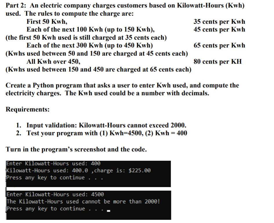 Solved Part 2: An electric company charges customers based | Chegg.com