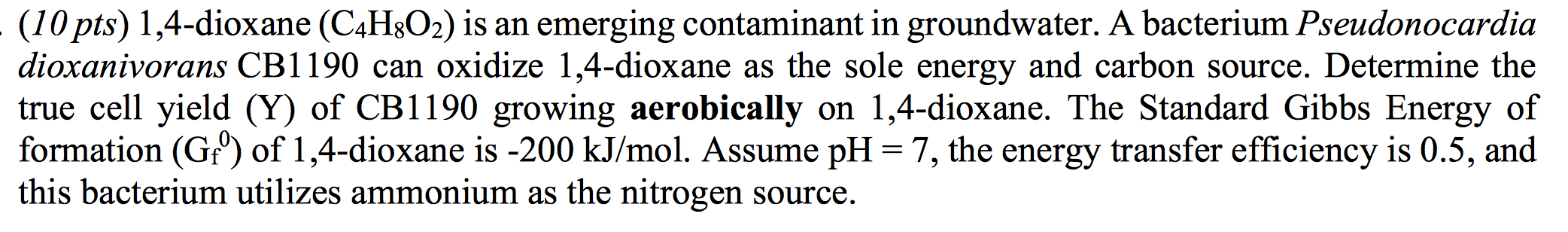 Solved (10 pts) 1,4-dioxane (C4H2O2) is an emerging | Chegg.com