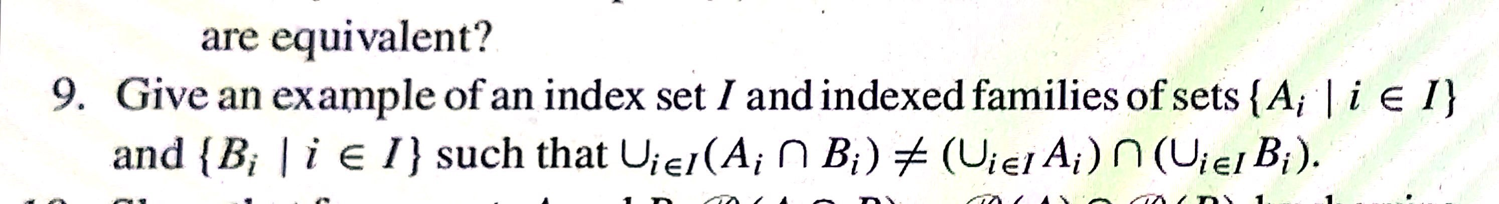 Solved are equivalent? 9. Give an example of an index set I | Chegg.com