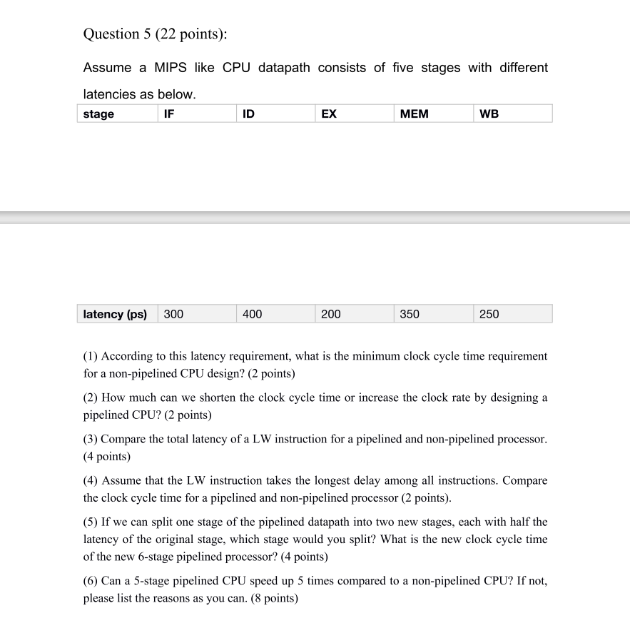 Solved Question 5 (22 points): Assume a MIPS like CPU | Chegg.com