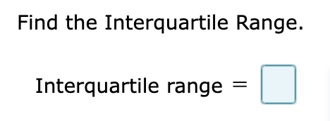 Solved Using the boxplot, find the following.Find the | Chegg.com