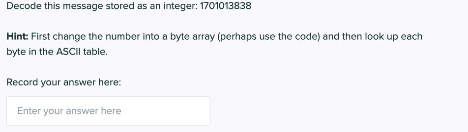 Solved Decode this message stored as an integer: 1701013838 | Chegg.com