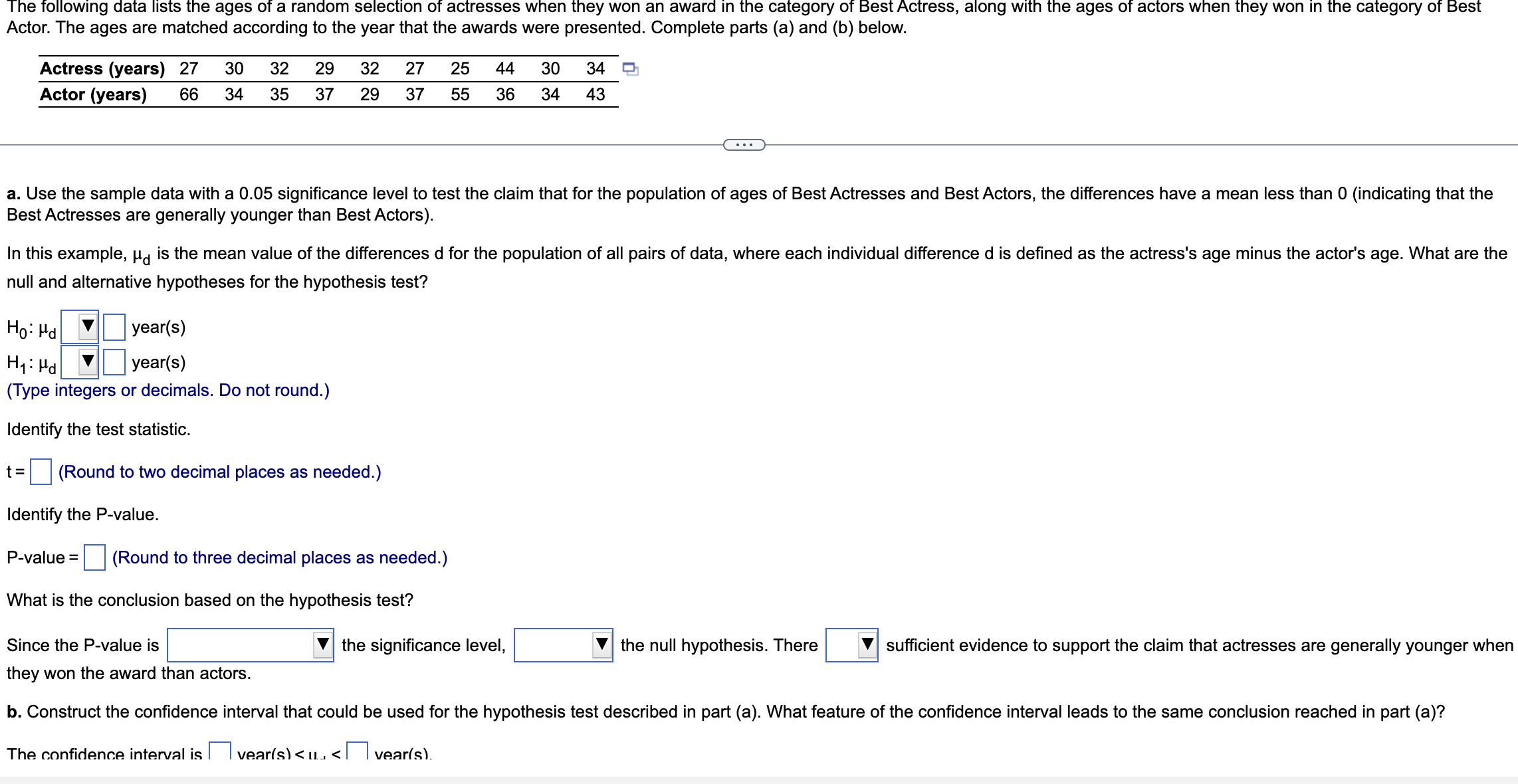 A Use The Sample Data With A 0 05 Significance Level Chegg