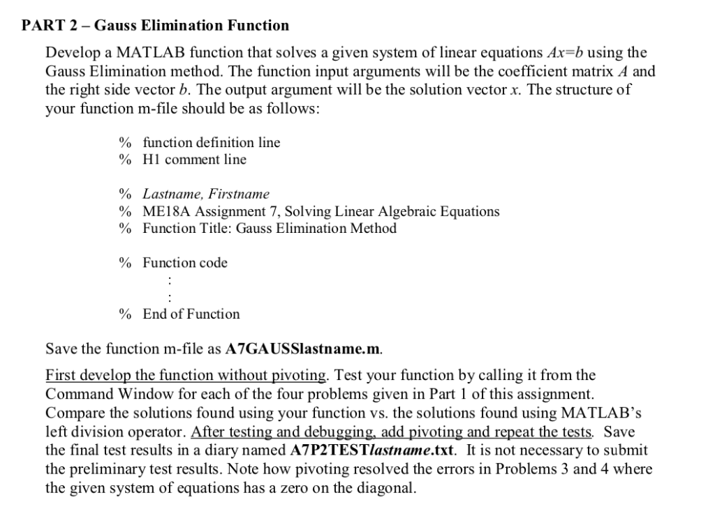 PART 2- Gauss Elimination Function Develop a MATLAB | Chegg.com