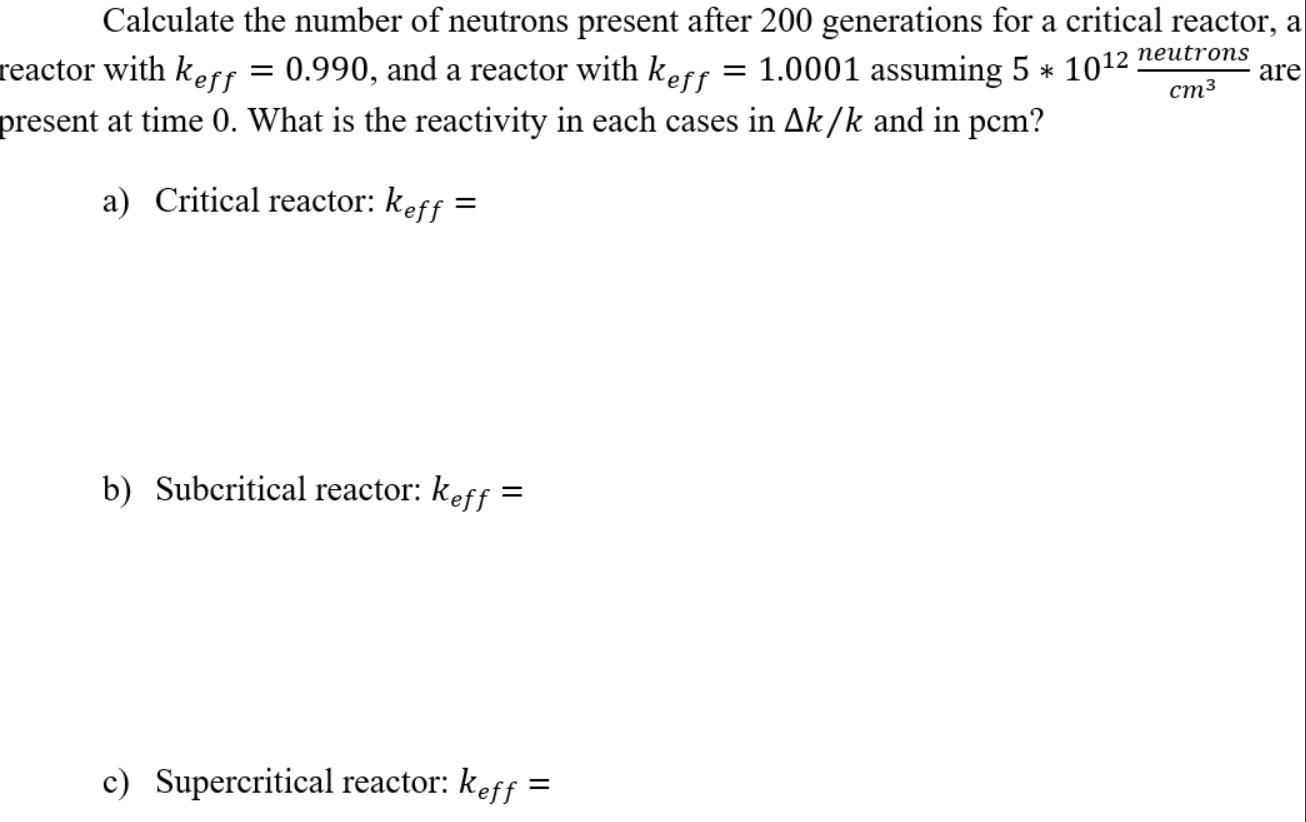 Solved Calculate the number of neutrons present after 200 | Chegg.com