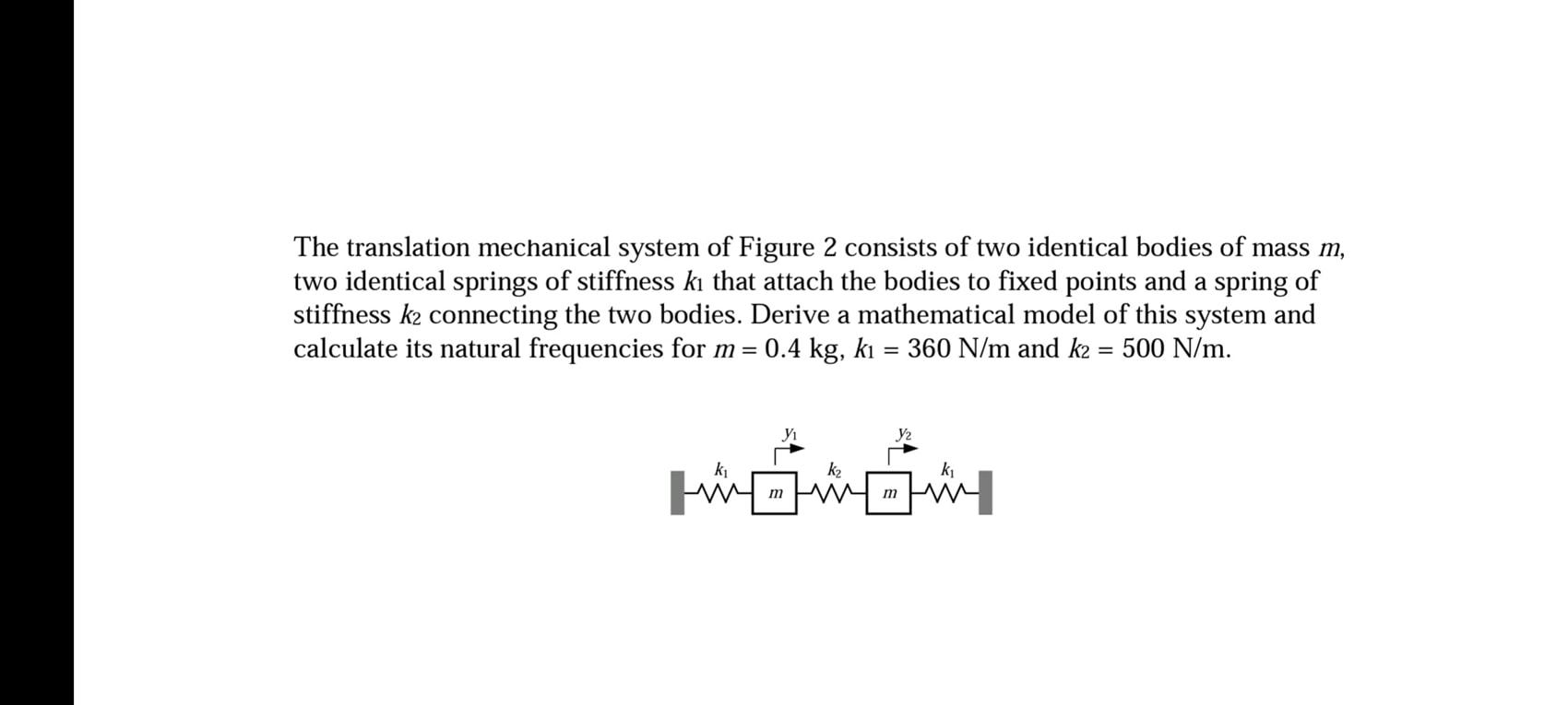 Solved The translation mechanical system of Figure 2 | Chegg.com