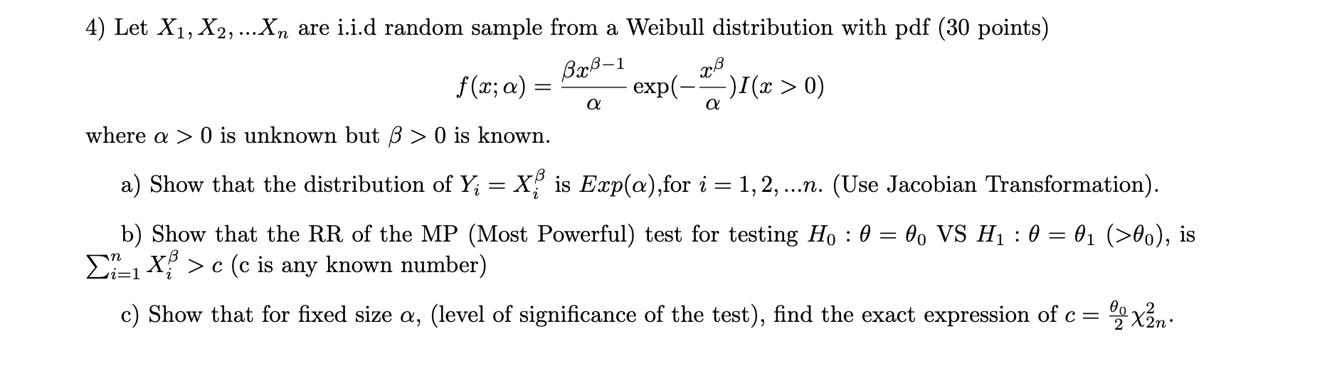 Solved 4) Let X1, X2, ... Xn are i.i.d random sample from a | Chegg.com