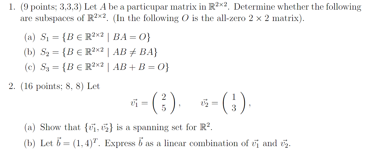Solved 1. (9 points; 3,3,3) Let A be a particupar matrix in | Chegg.com