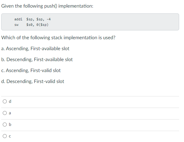 Solved Given the following push() implementation: addi | Chegg.com