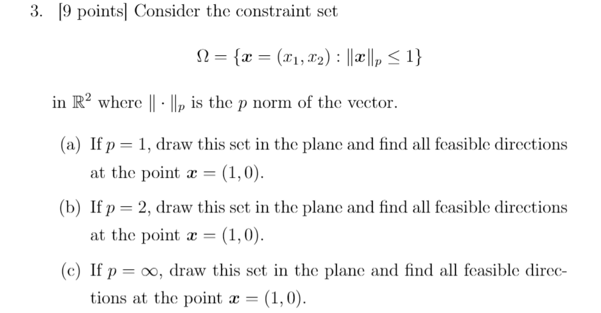 Solved 3. [9 points] Consider the constraint set N = {x = | Chegg.com