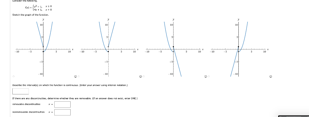 Solved Cansider the following (x2-1, X30 x>0 x = 4x +1. | Chegg.com