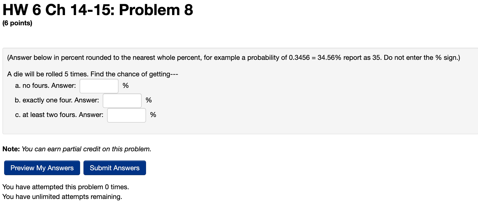 Solved HW 6 Ch 14-15: Problem 8 (6 points) (Answer below in | Chegg.com