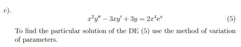 Solved Find the general solutions for the following ordinary | Chegg.com