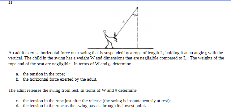 Solved An adult exerts a horizontal force on a swing that is | Chegg.com