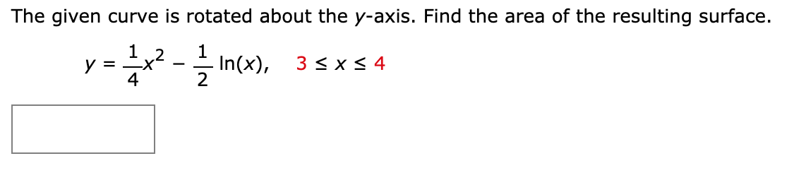 Solved The given curve is rotated about the y-axis. Find the | Chegg.com