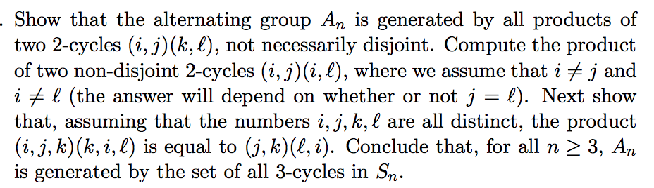 Solved Show that the alternating group An is generated by | Chegg.com