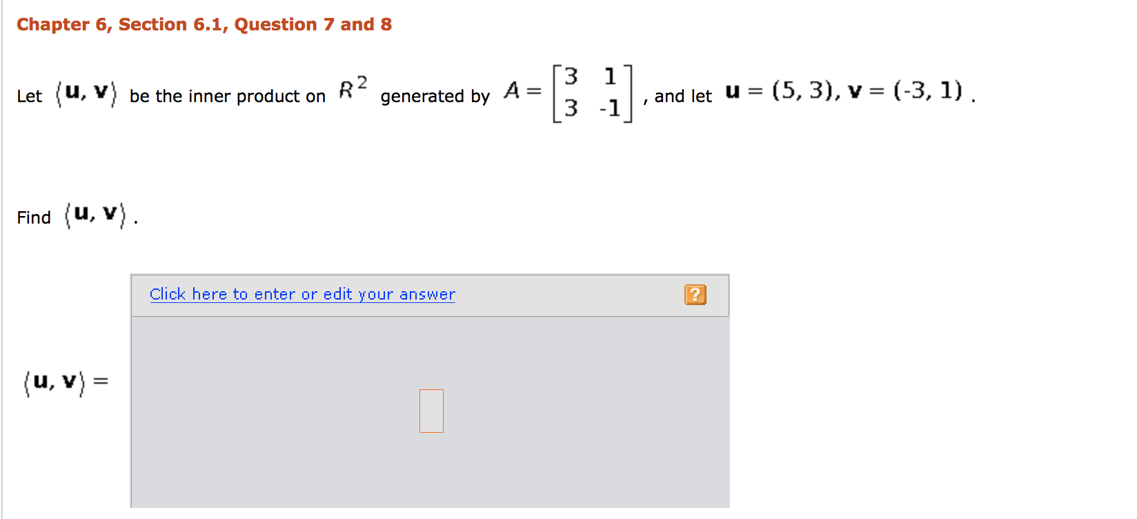 Solved Chapter 6, Section 6.1, Question 7 and 8 Let (u, v) | Chegg.com